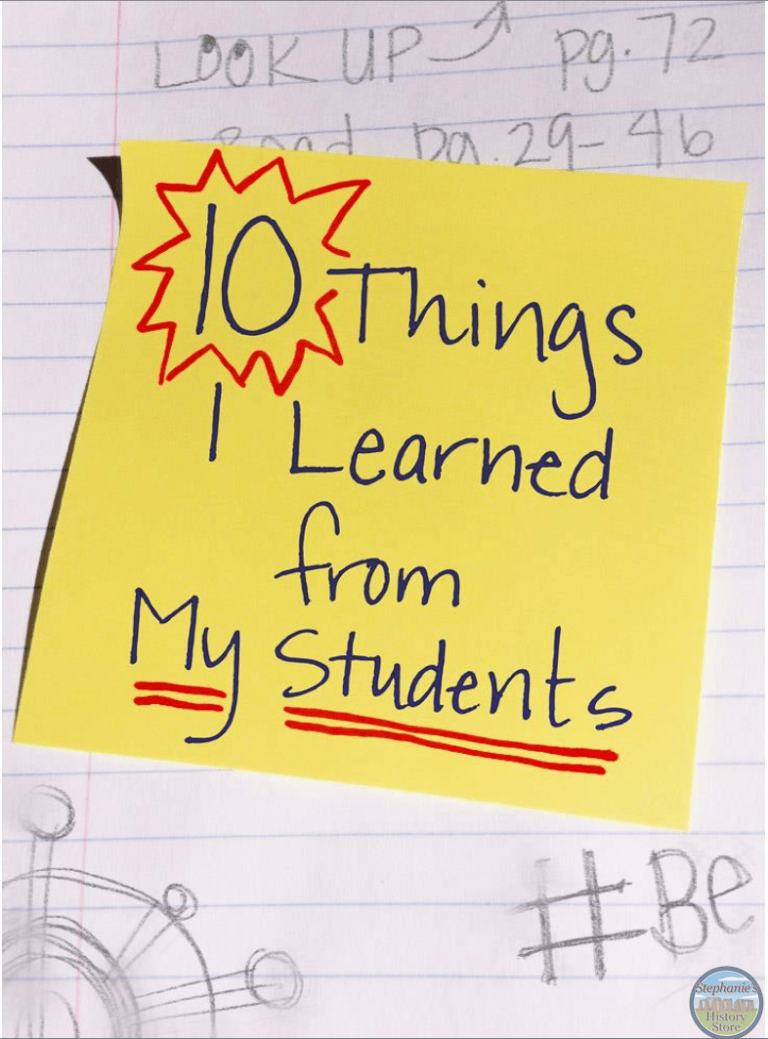 10 Things I Learned from My Students – Stephanie's History Store