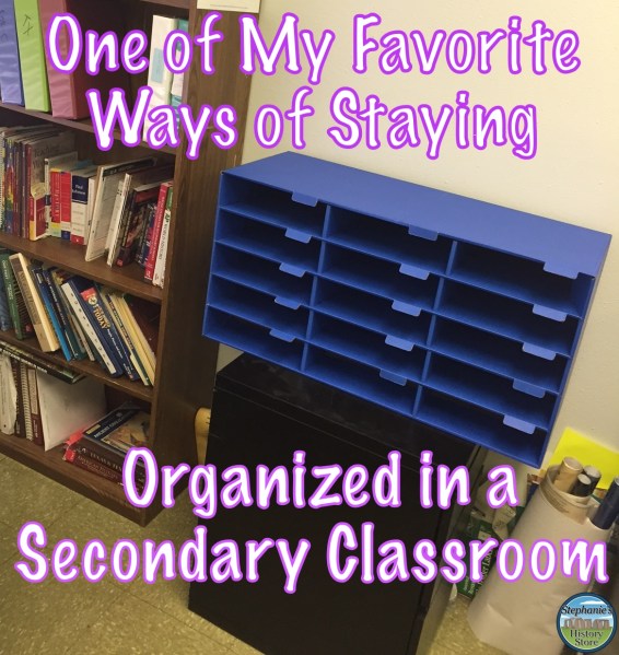 One of My Favorite Ways to Stay Organized in the Classroom – Stephanie ...