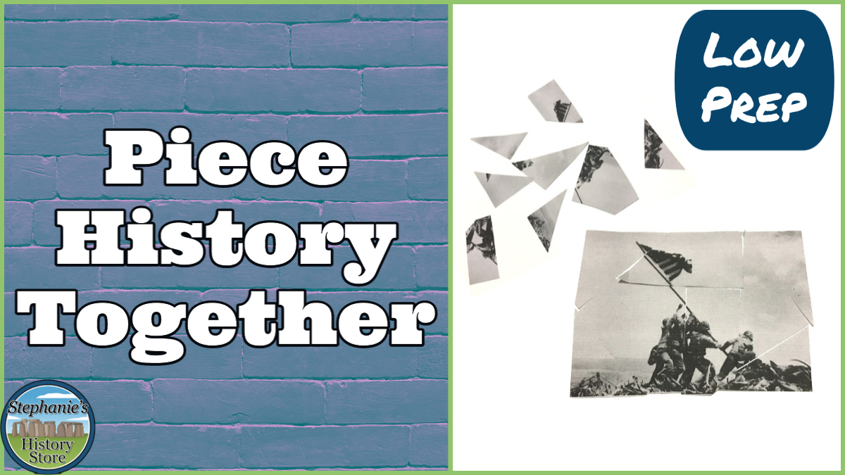 Piece History Together to Review a Unit – Stephanie's History Store